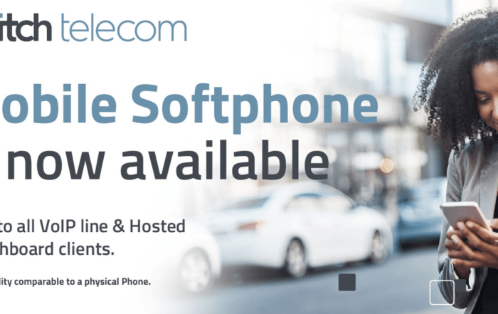 Mobile VoIP Softphone - The Smart Choice - Switch Telecom